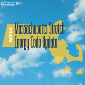 Stretch Energy Code for Builders | New England Clean Energy Inc.